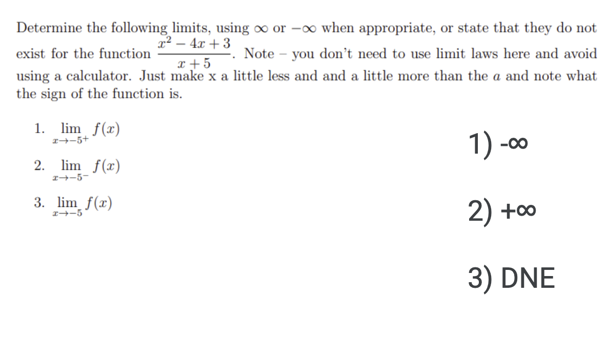 Solved Determine the following limits, using ∞ or −∞ when | Chegg.com