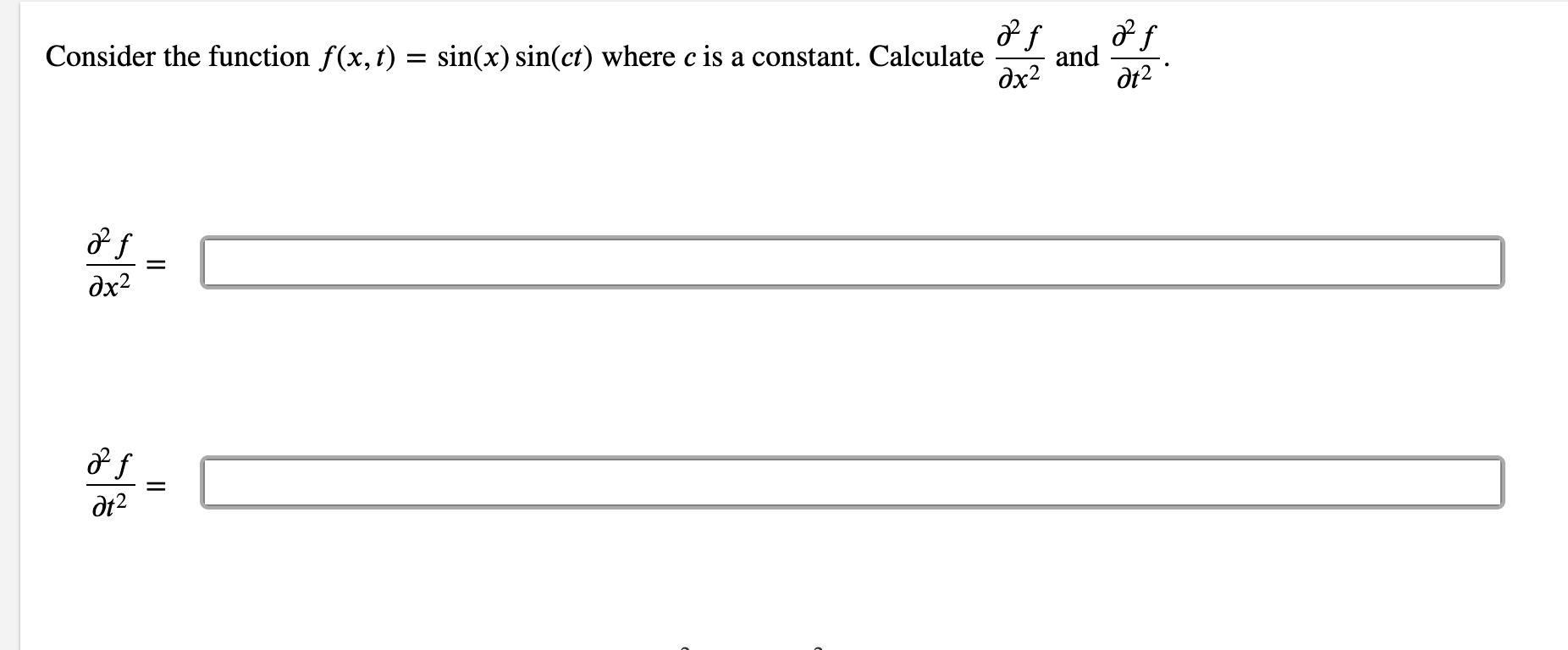 Solved df Consider the function f(x, t) = sin(x) sin(ct) | Chegg.com Solved df Consider the function f(x, t) = sin(x) sin(ct) | Chegg.com