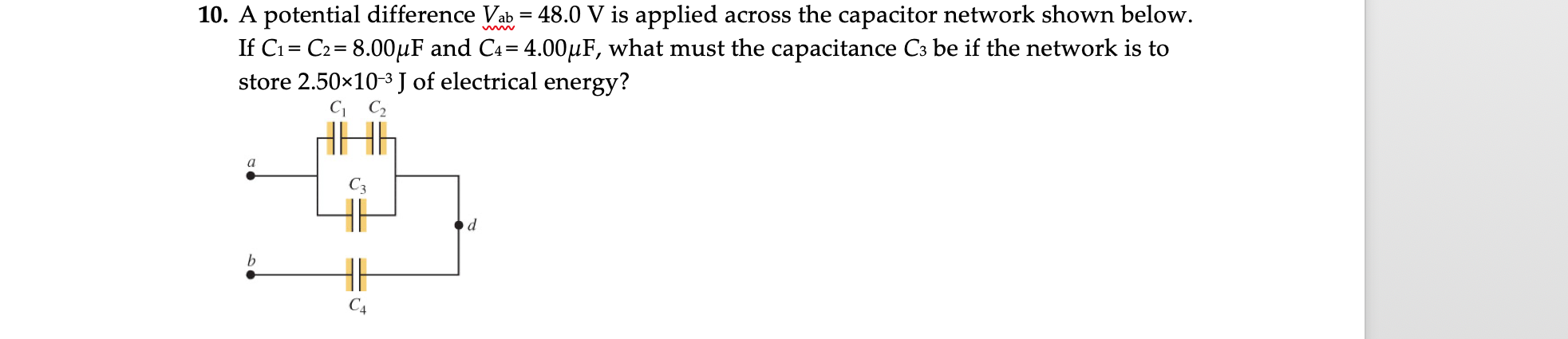 Solved 10. A potential difference Vab = 48.0 V is applied | Chegg.com