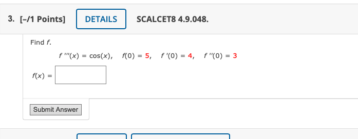 Solved /1 Points] SCALCET8 4.9.048. Find f. | Chegg.com