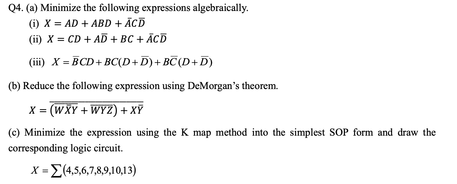 Solved Q4. (a) Minimize the following expressions | Chegg.com