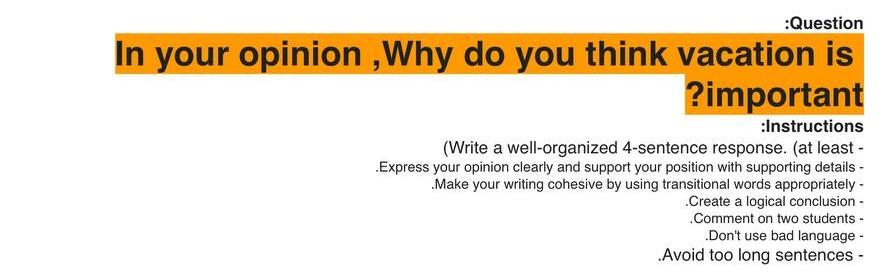 Solved Question In your opinion ,Why do you think vacation | Chegg.com