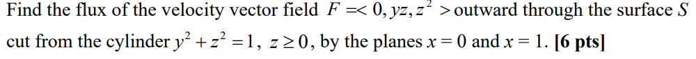 Solved Find the flux of the velocity vector field | Chegg.com