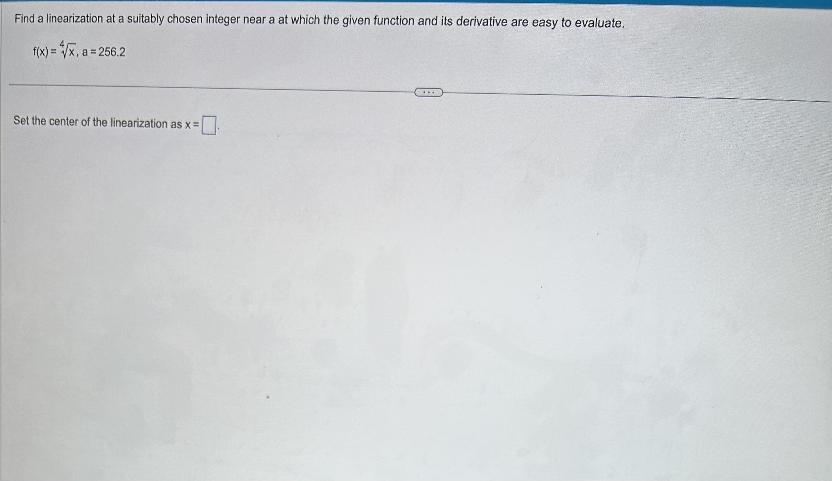 Solved Find a linearization at a suitably chosen integer | Chegg.com