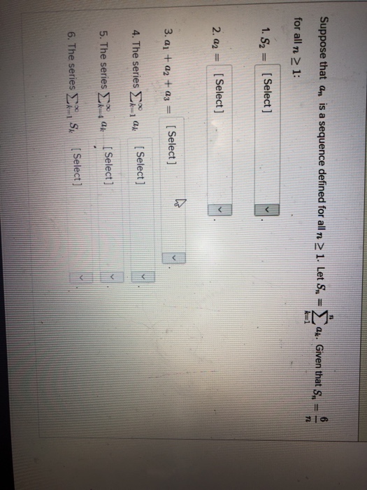 Solved Suppose that an is a sequence defined for all n > 1. | Chegg.com
