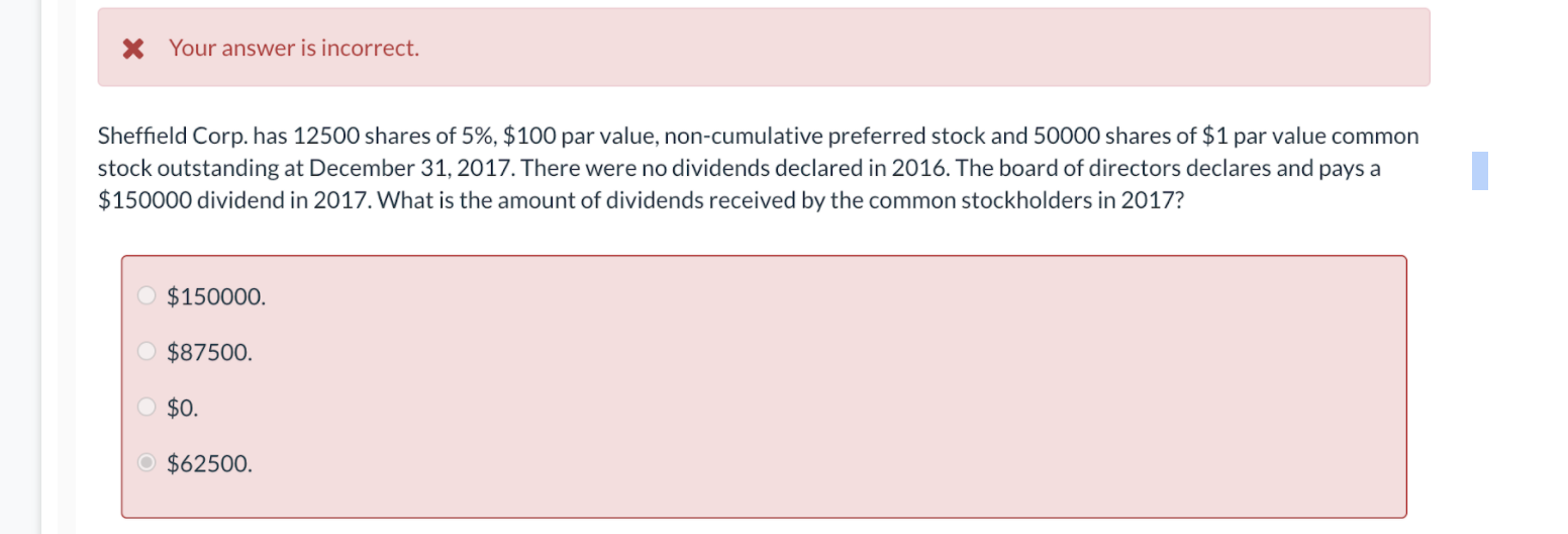 Solved x Your answer is incorrect. Sheffield Corp. has 12500 | Chegg.com