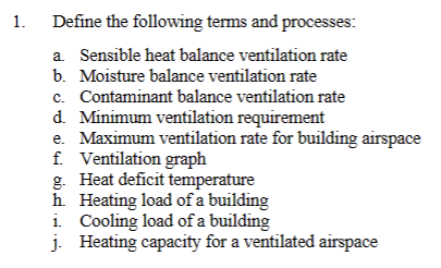 Solved 1. Define the following terms and processes: a. | Chegg.com