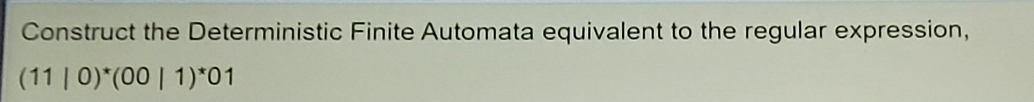 Solved Construct the Deterministic Finite Automata | Chegg.com