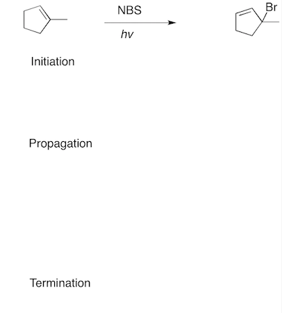 Solved NBS hv Initiation Propagation Termination | Chegg.com