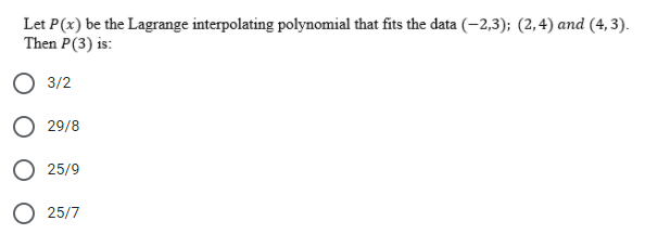 Solved Let P(x) be the Lagrange interpolating polynomial | Chegg.com