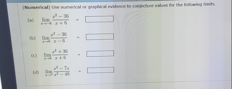 Solved (Numerical) Use numerical or graphical evidence to | Chegg.com