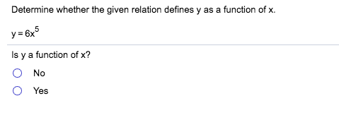 Solved Determine whether the given relation defines y as a | Chegg.com