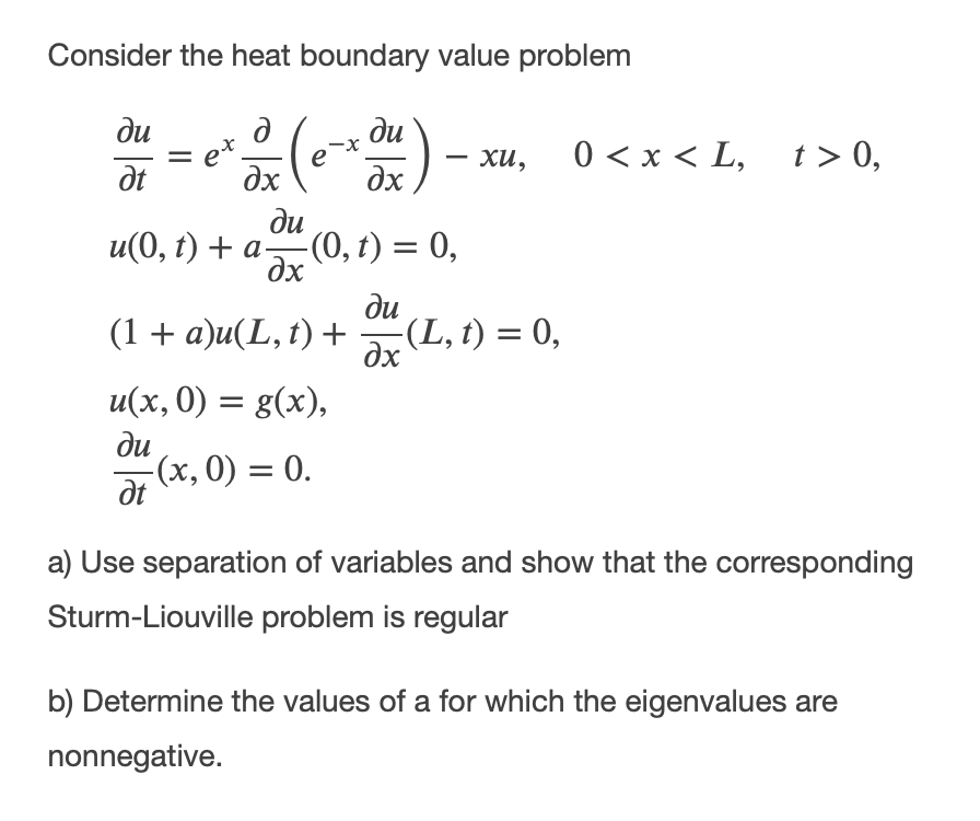 Consider the heat boundary value problem et + (-4) | Chegg.com