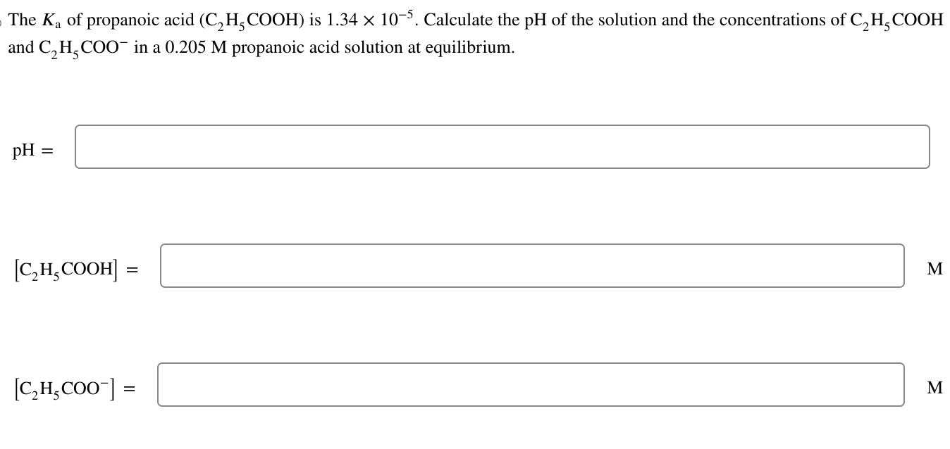 Solved The Ka of propanoic acid (C2H5COOH) is 1.34×10−5. | Chegg.com