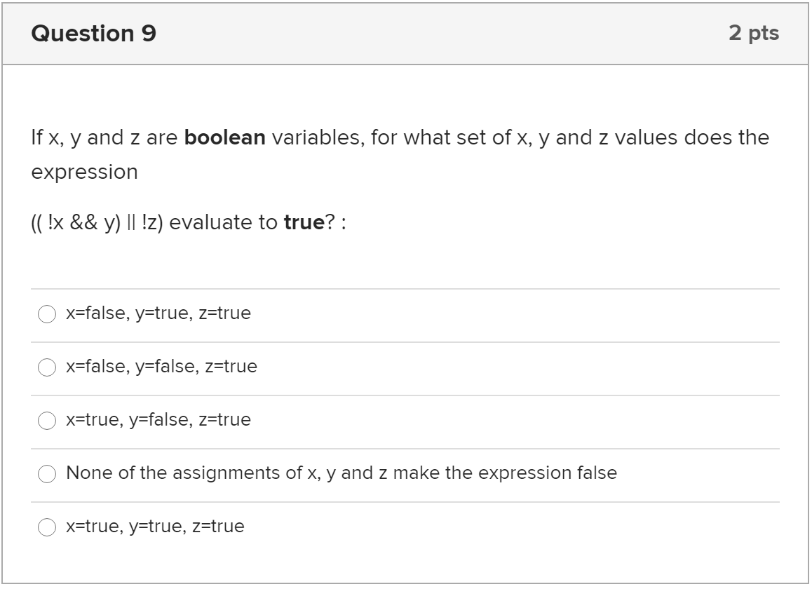 Solved Question 9 2 pts If x, y and z are boolean variables, | Chegg.com