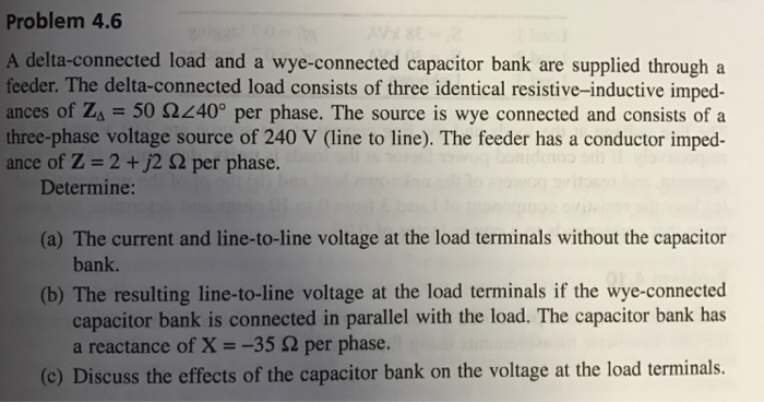 Solved A delta-connected load and a wye-connected capacitor | Chegg.com