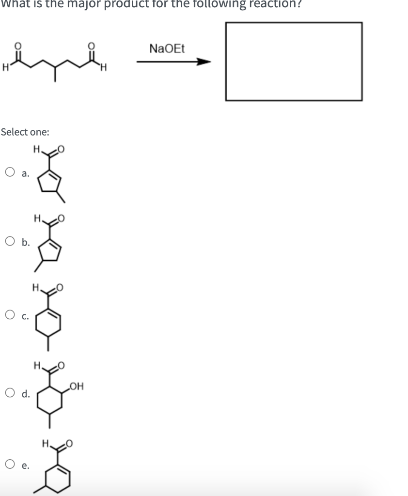 Solved What is the major product for the following reaction? | Chegg.com
