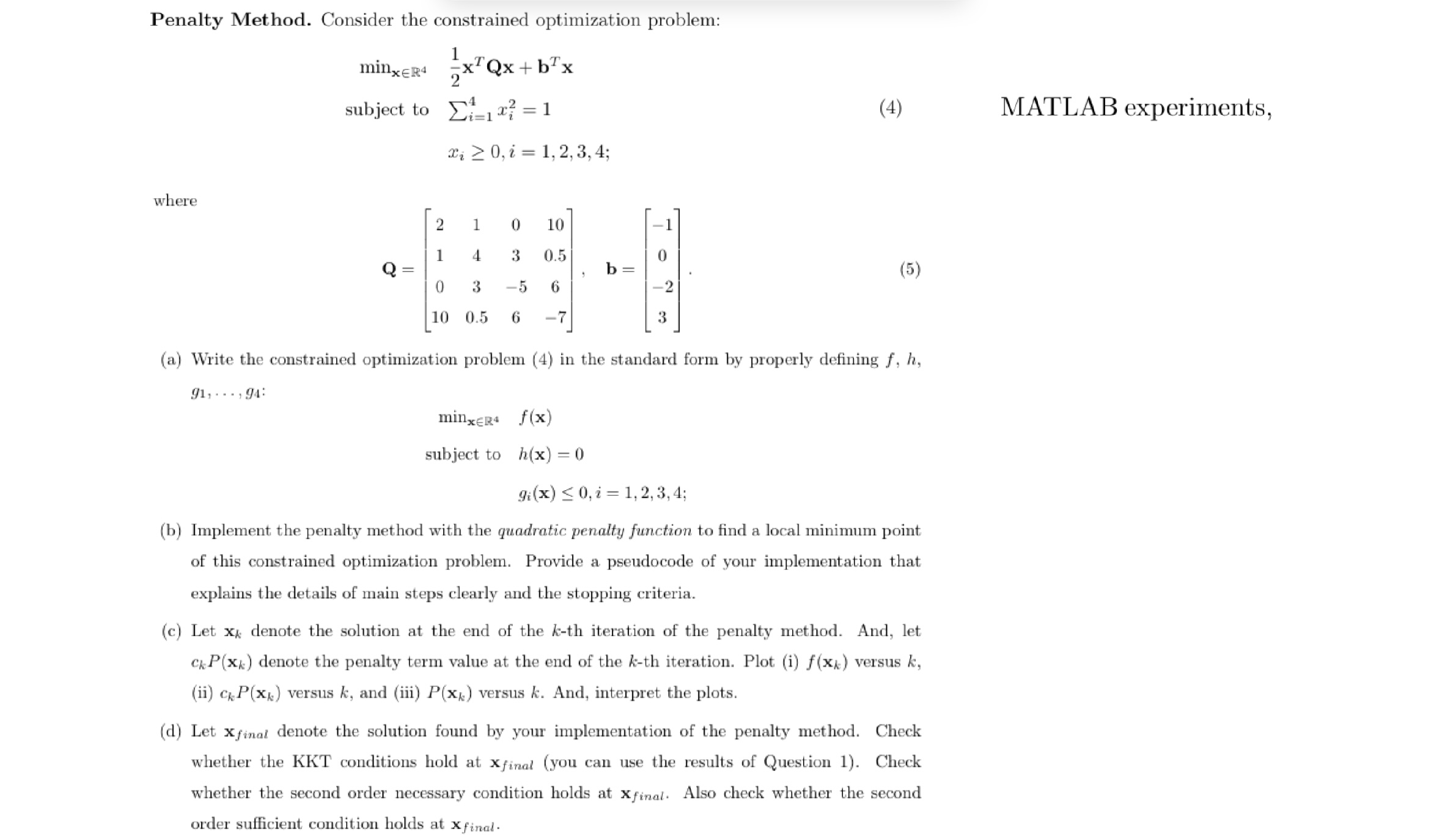 Solved Penalty Method. Consider the constrained optimization | Chegg.com