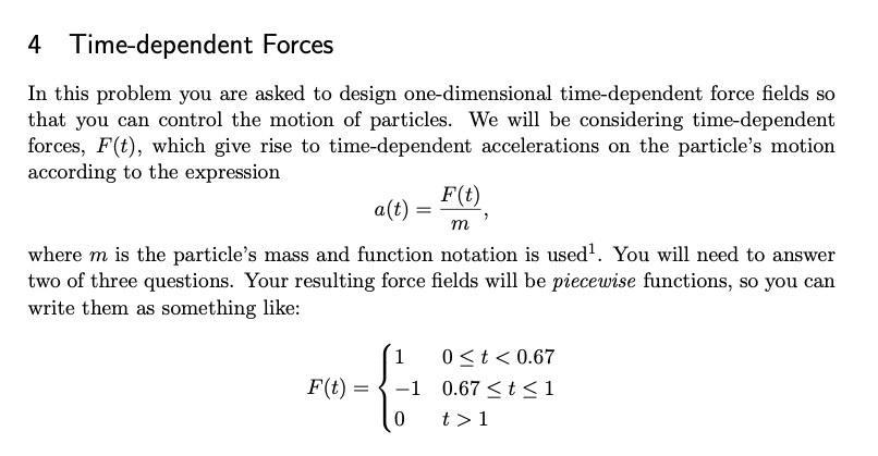 Solved 4 Time-dependent Forces In this problem you are asked | Chegg.com