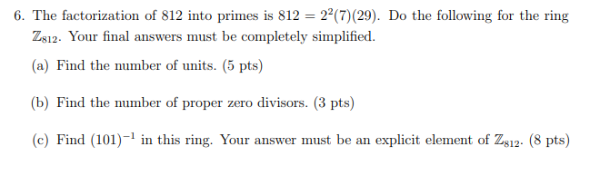 Solved 6. The factorization of 812 into primes is 812 = | Chegg.com