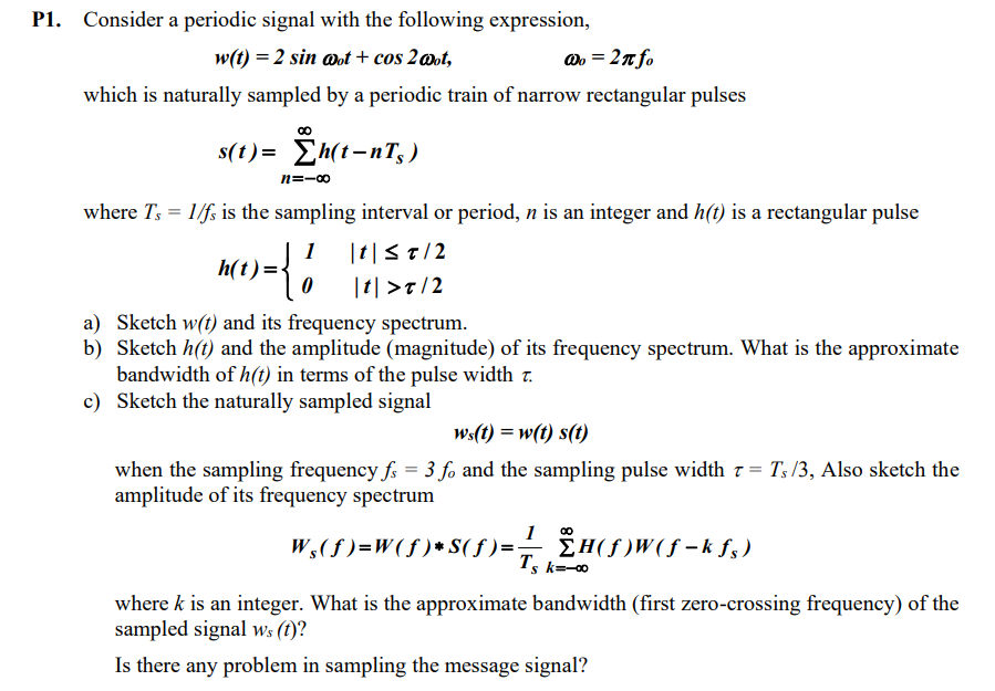 Solved 1. Consider a periodic signal with the following | Chegg.com