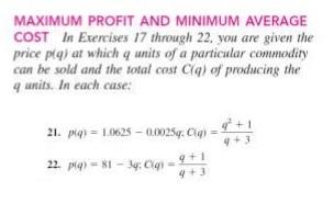 Solved MAXIMUM PROFIT AND MINIMUM AVERAGE COST In Exercises | Chegg.com