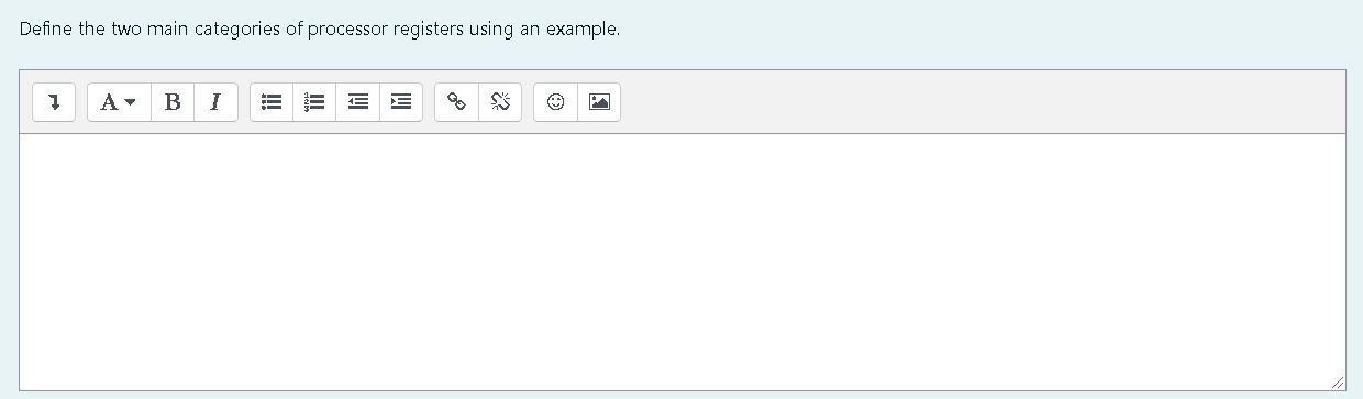 Solved Define the two main categories of processor registers | Chegg.com