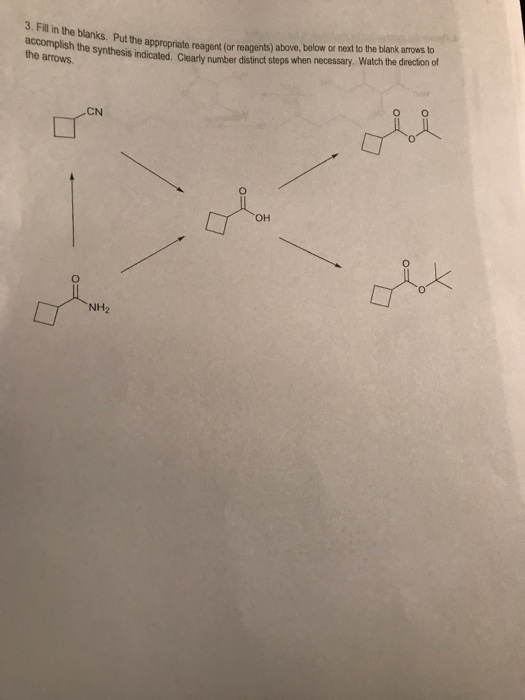 Solved 3. Fill in the blanks. Put the appropriate reagent | Chegg.com