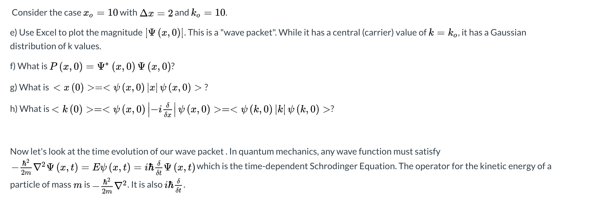 Solved Consider A Free Particle Moving In One Dimension 