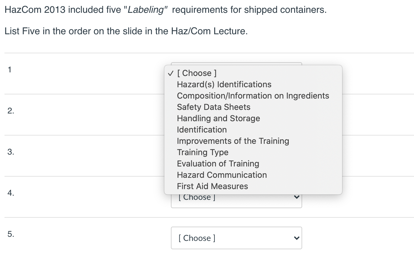 HazCom 2013 included five "Labeling" requirements for | Chegg.com