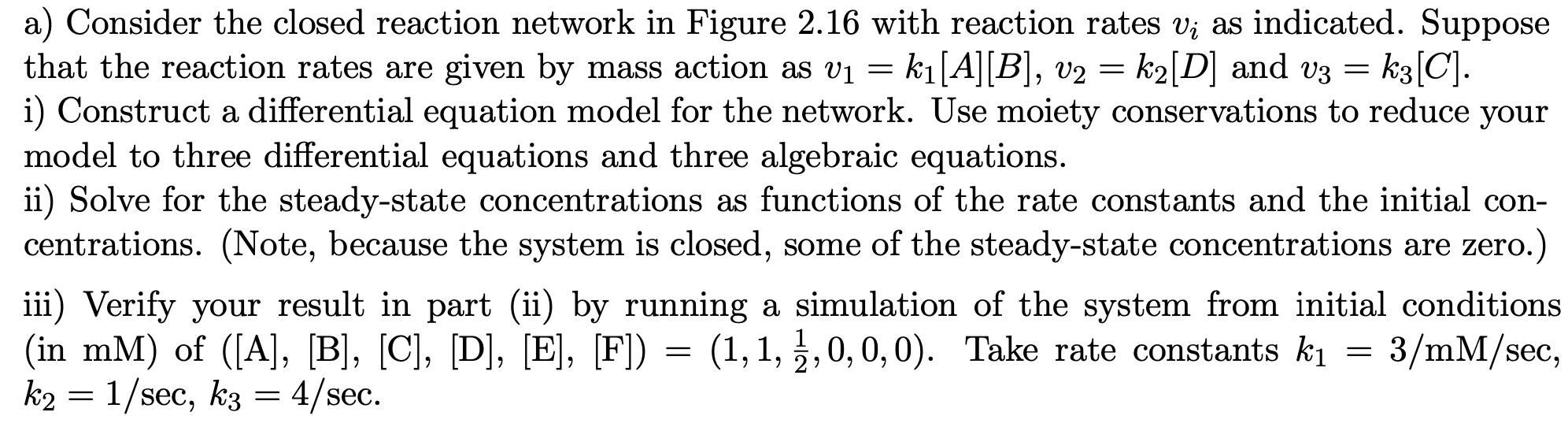 a) Consider the closed reaction network in Figure | Chegg.com