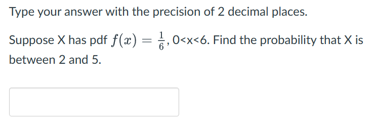 Solved Type your answer with the precision of 2 decimal | Chegg.com