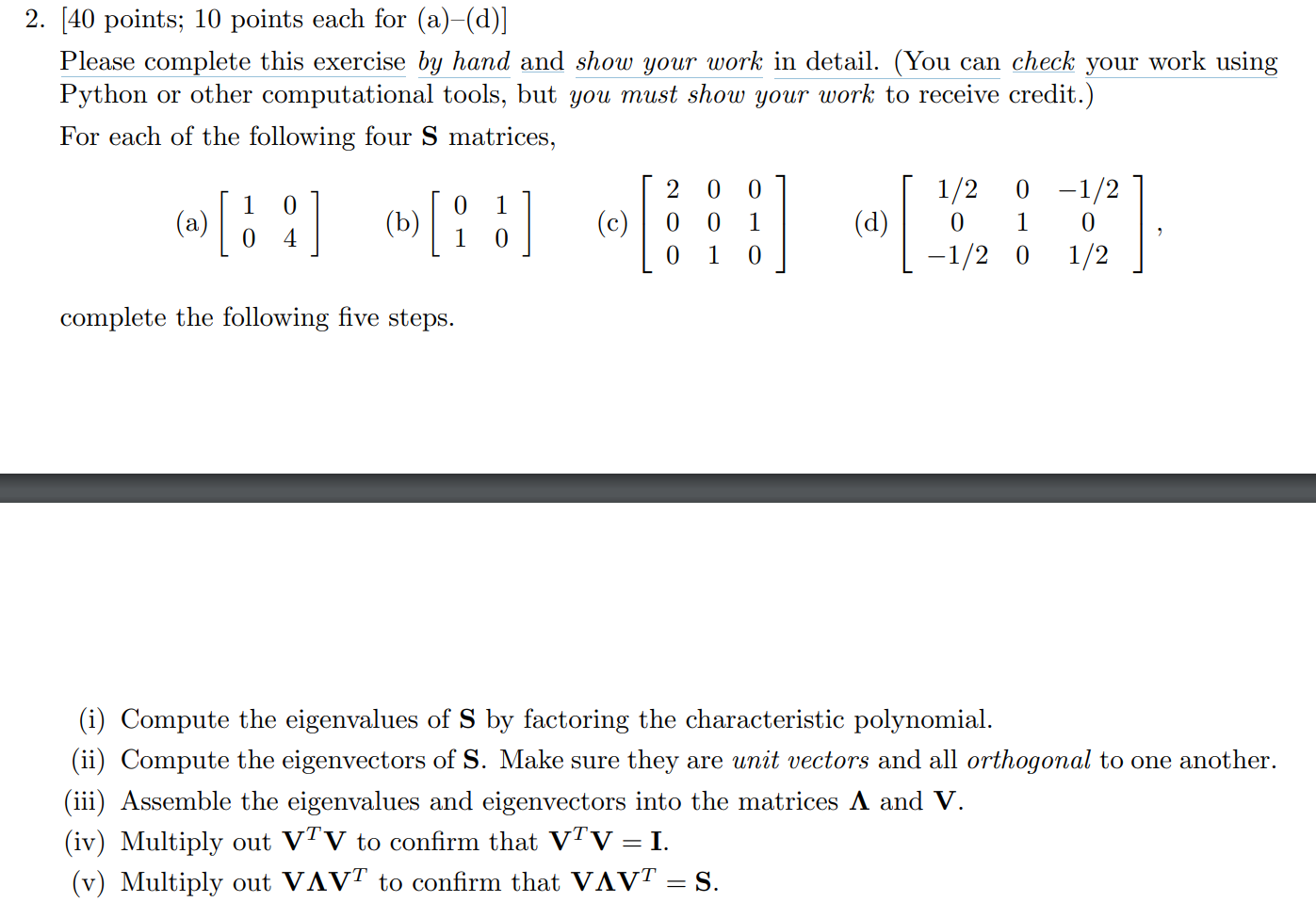 Solved 2. [40 points; 10 points each for (a)-(d)] Please | Chegg.com