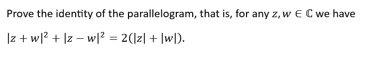 Solved Prove the identity of the parallelogram, that is, for | Chegg.com
