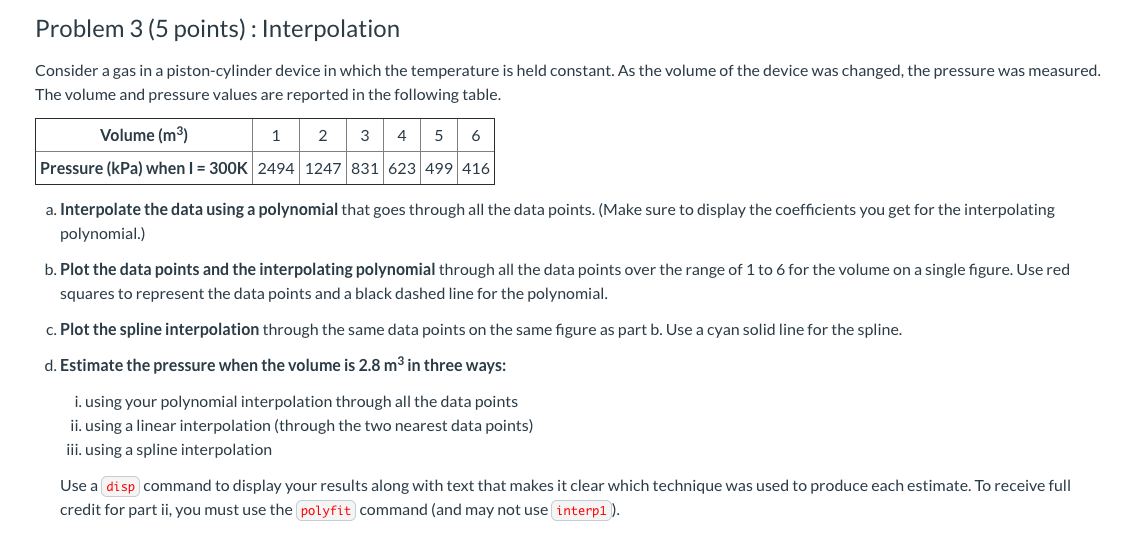 Solved Problem 3 (5 points) : Interpolation Consider a gas | Chegg.com