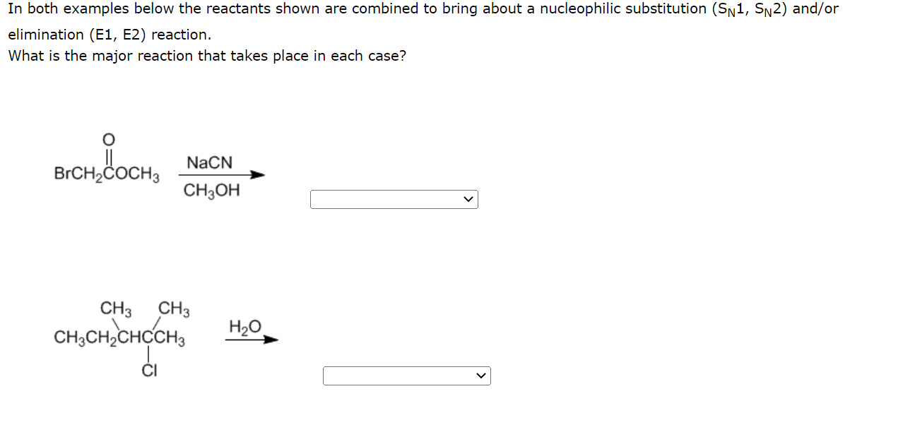 Solved In both examples below the reactants shown are | Chegg.com
