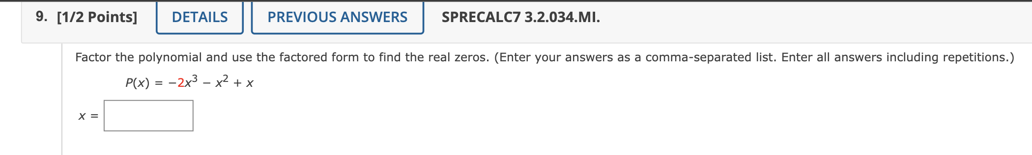Solved Factor the polynomial and use the factored form to | Chegg.com