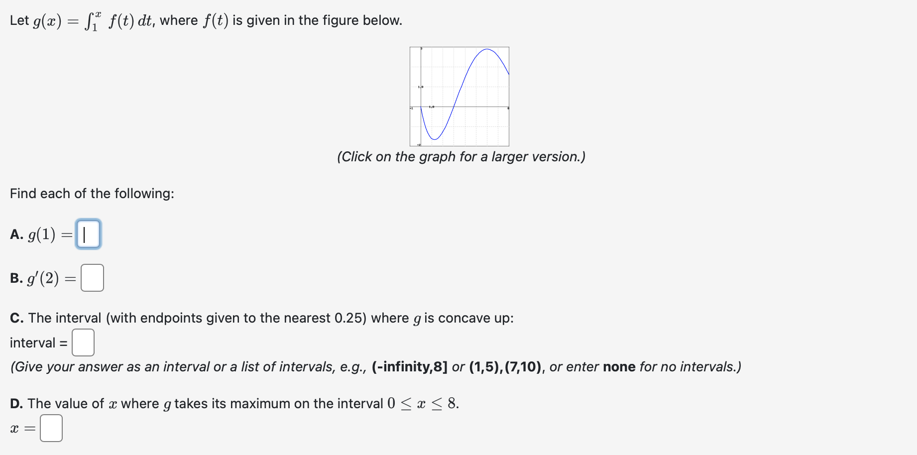 Solved Let g(x)=∫1xf(t)dt, where f(t) is given in the figure | Chegg.com