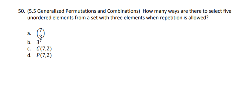 Solved 50. (5.5 Generalized Permutations and Combinations) | Chegg.com