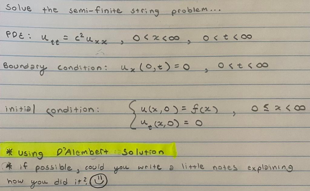 Solved solve the semi-finite string problem... PDE: ut = | Chegg.com