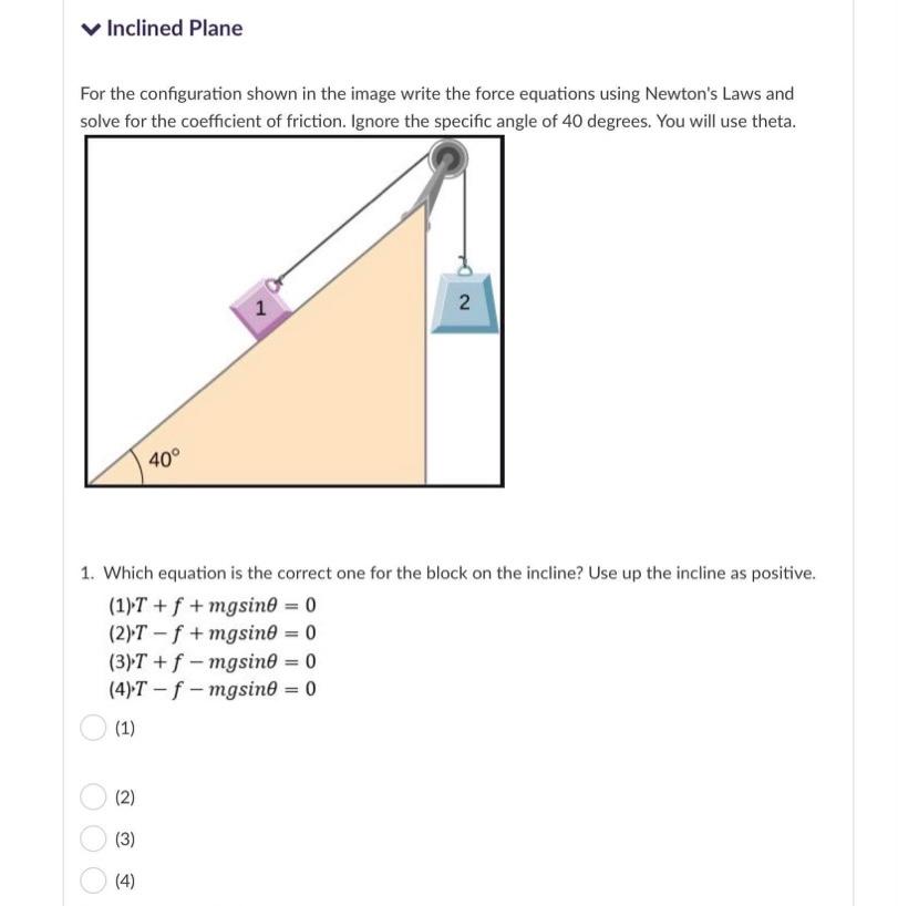 Solved Inclined Plane For the configuration shown in the | Chegg.com