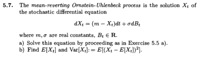 5.7. The mean-reverting Ornstein-Uhlenbeck process is | Chegg.com