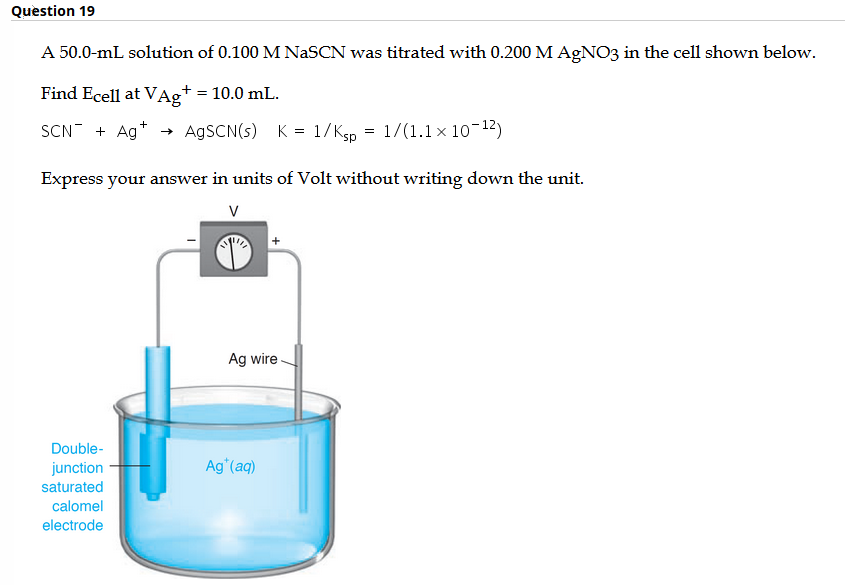 Solved Question 19 A 50.0-ml solution of 0.100 M NASCN was | Chegg.com
