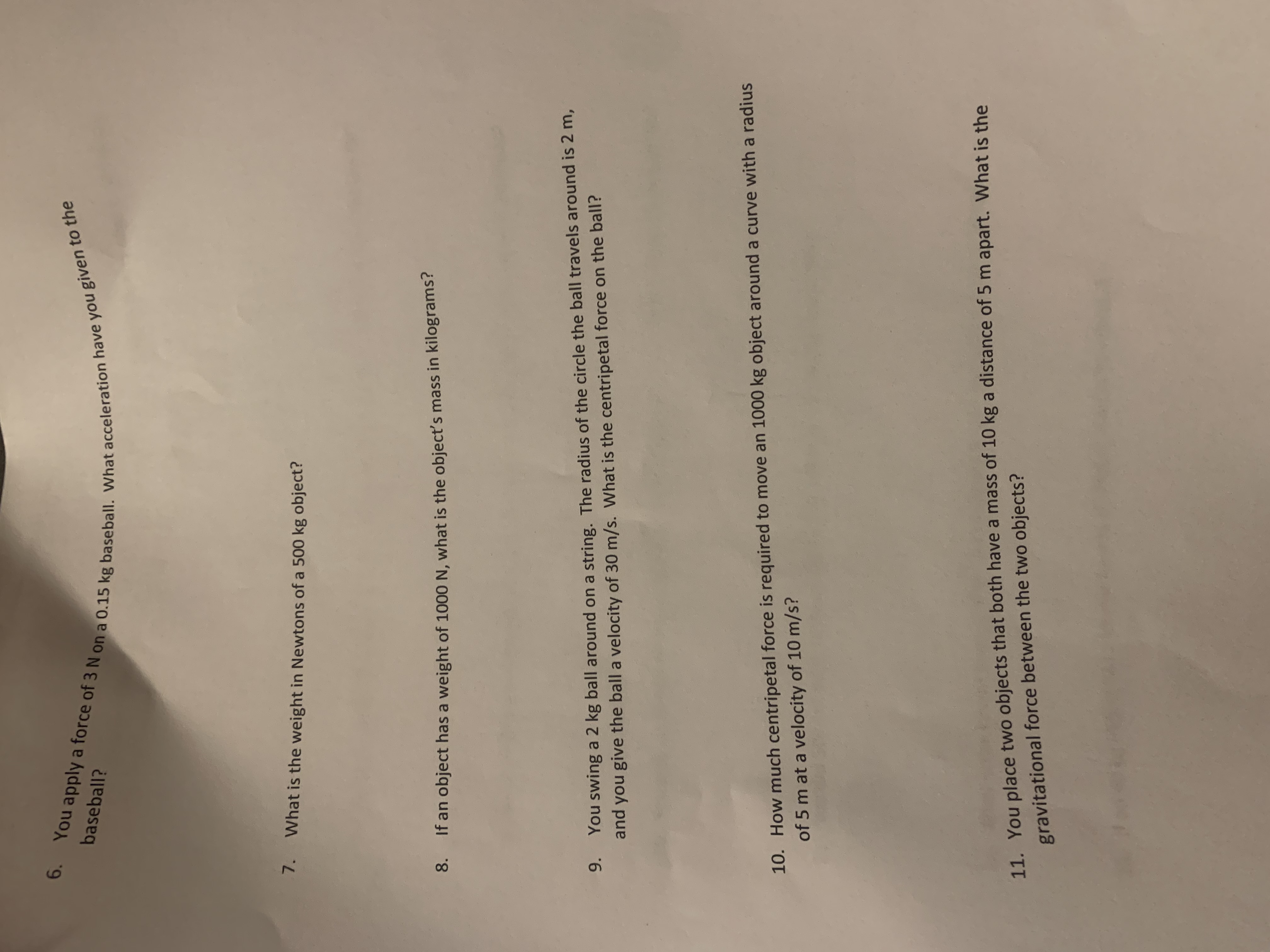 Solved 12. You place a 100 kg object 10 meters away from a | Chegg.com