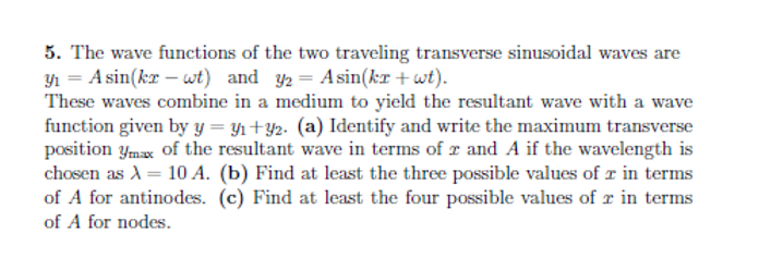 Solved 5. The wave functions of the two traveling transverse | Chegg.com