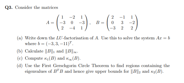 Solved Q3. Consider the matrices | Chegg.com