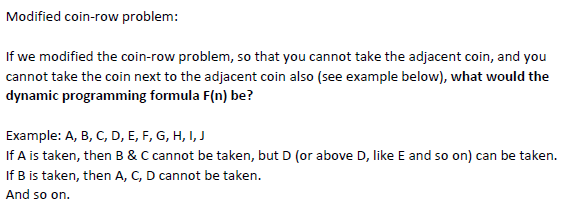 Solved Modified coin-row problem: If we modified the | Chegg.com