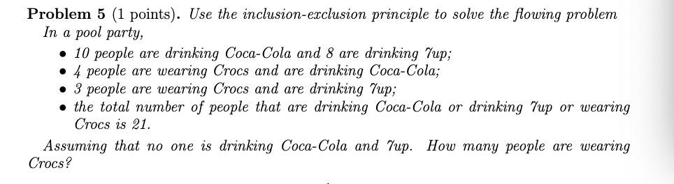 Solved Problem 5 (1 points). Use the inclusion-exclusion | Chegg.com