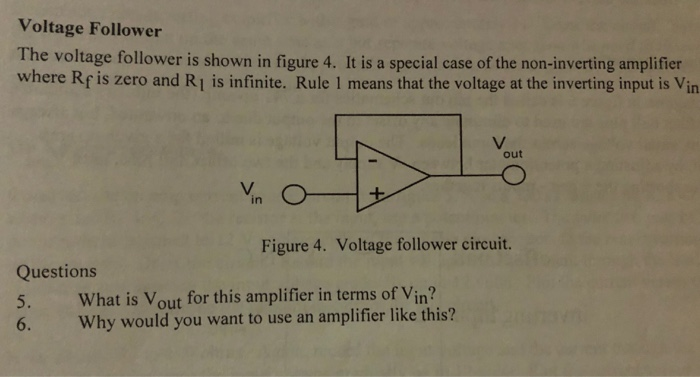 Solved Voltage Follower The voltage follower is shown in | Chegg.com