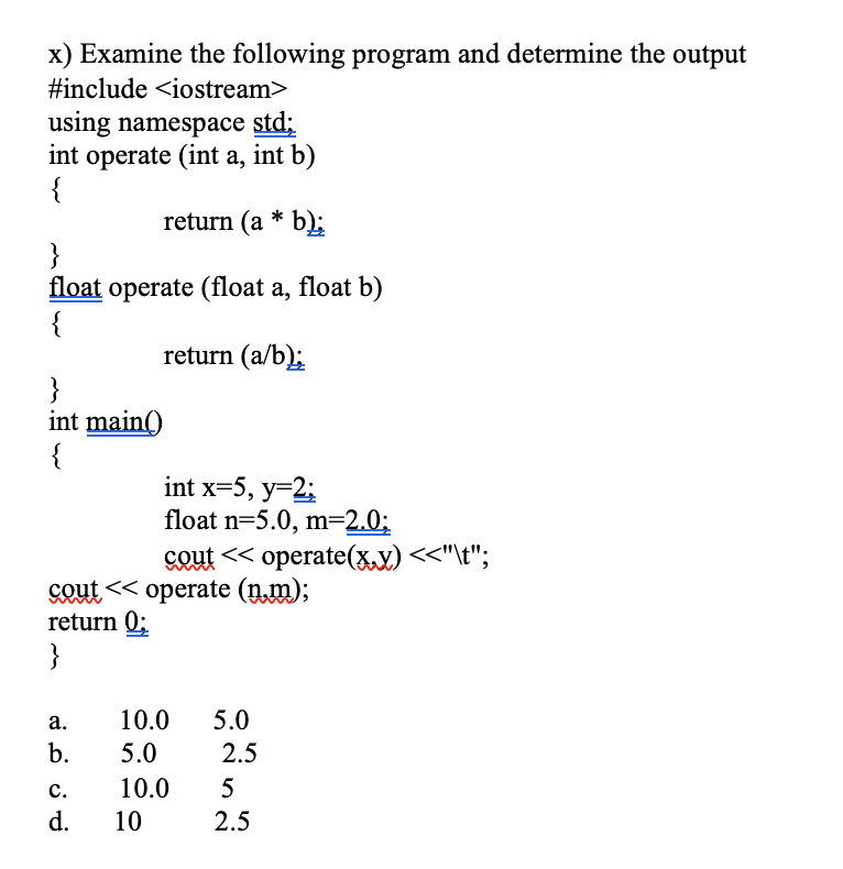 Solved x) Examine the following program and determine the | Chegg.com